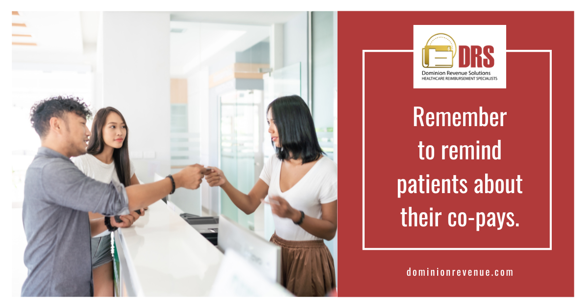 The simple step of co-pay reminders to patients - Dominion Revenue ...